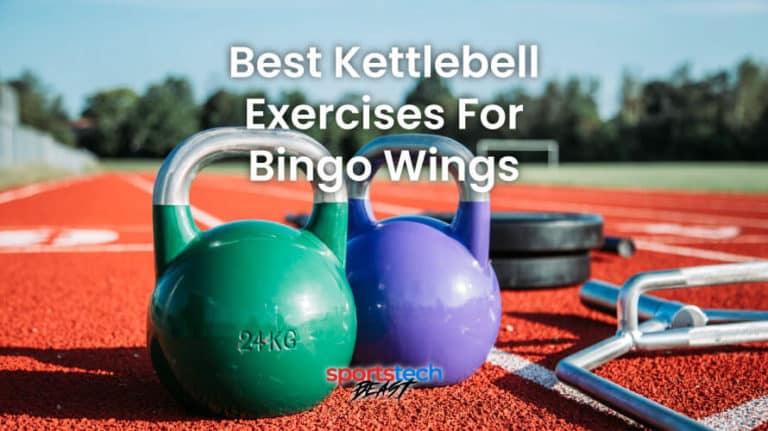 Best Kettlebell Exercise For Bingo Wings - Sports Tech Beast